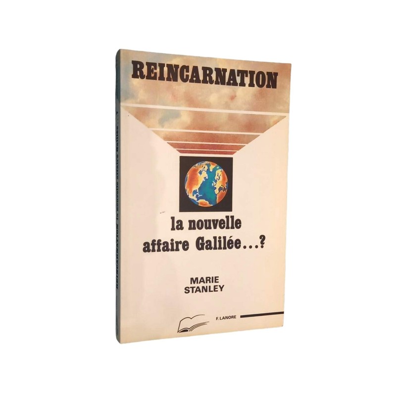 Réincarnation, la nouvelle affaire Galilée ? / Marie Stanley