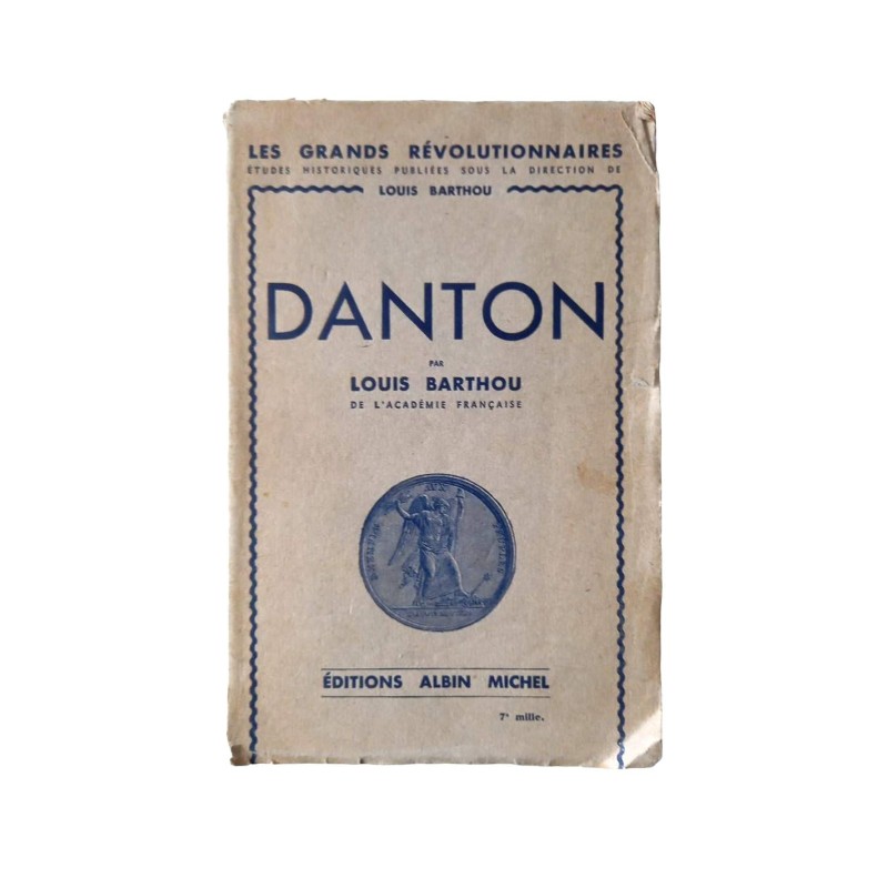 Danton / par Louis Barthou,