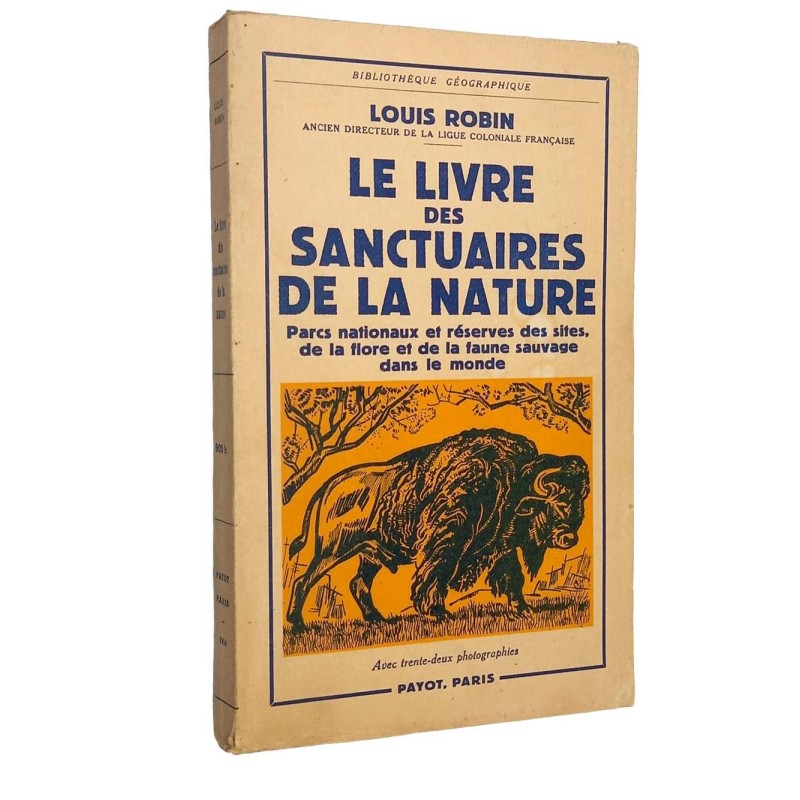 Le Livre des sanctuaires de la nature, parcs nationaux et réserves des ...