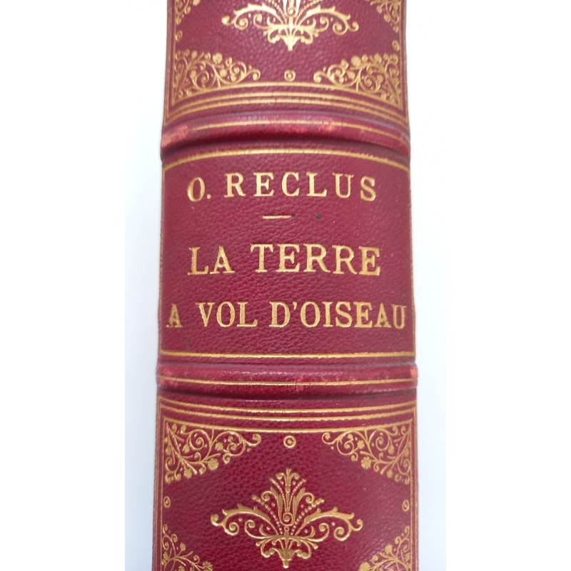 La Terre à vol d'oiseau / par Onésime Reclus