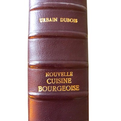 Nouvelle cuisine bourgeoise pour la ville et pour la campagne (8e ...