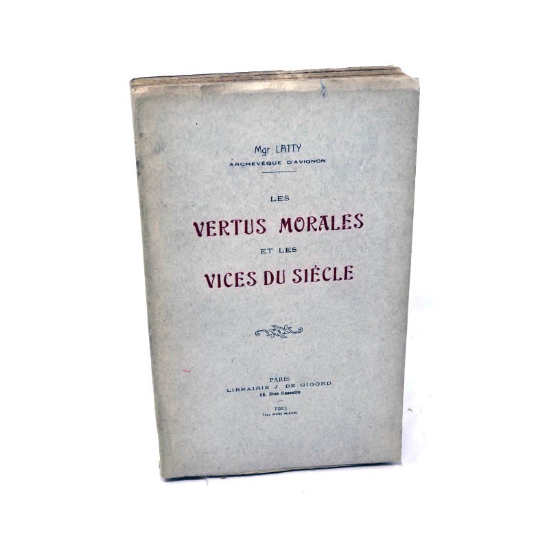 Latty, Michel Les Vertus morales et les vices du siècle