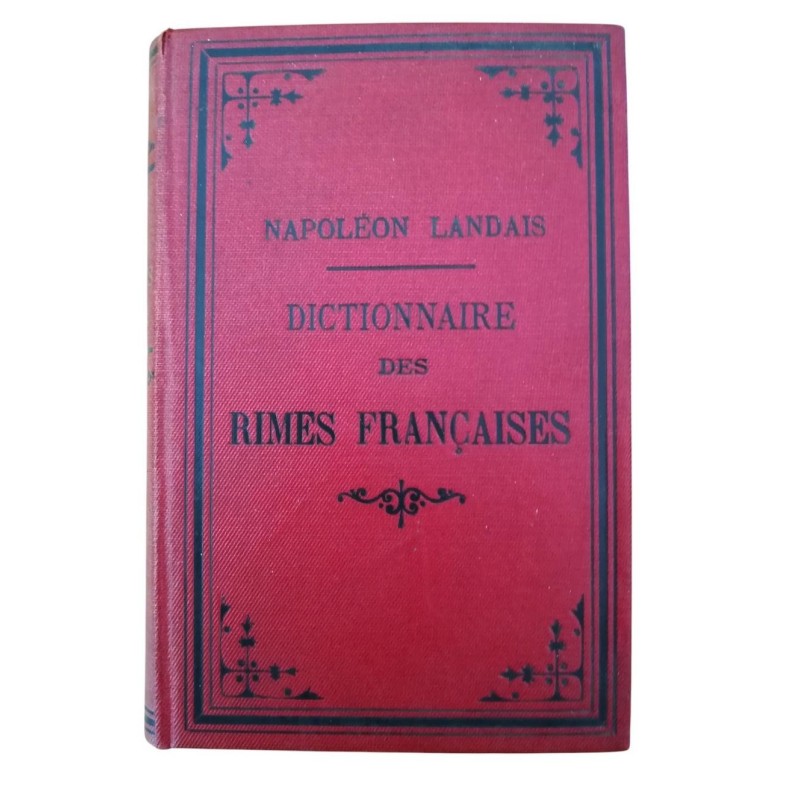 Dictionnaire des rimes françaises, dans un ordre nouveau, d'après la ...