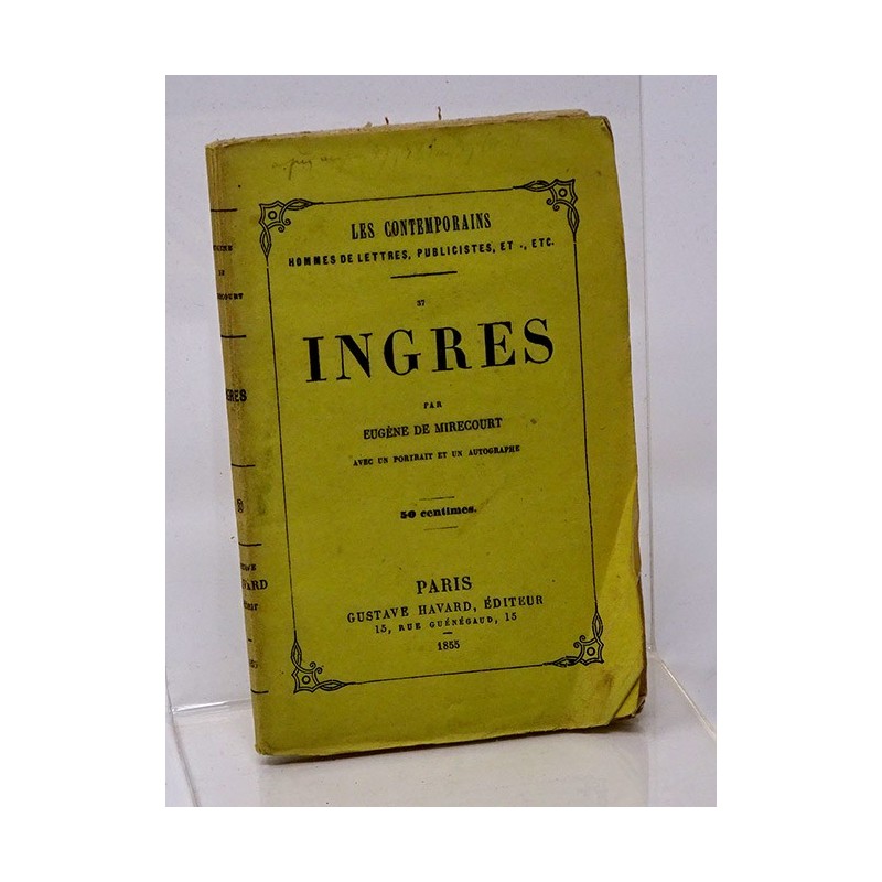 Mirecourt Eugène de. Ingres