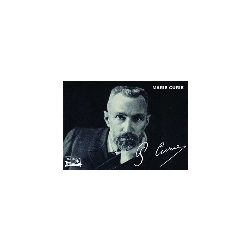 CURIE Marie. Pierre Curie