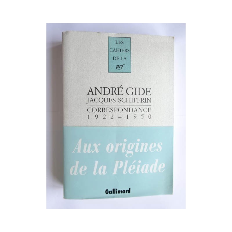 Correspondance : 1922-1950 / André Gide, Jacques Schiffrin ; avant ...