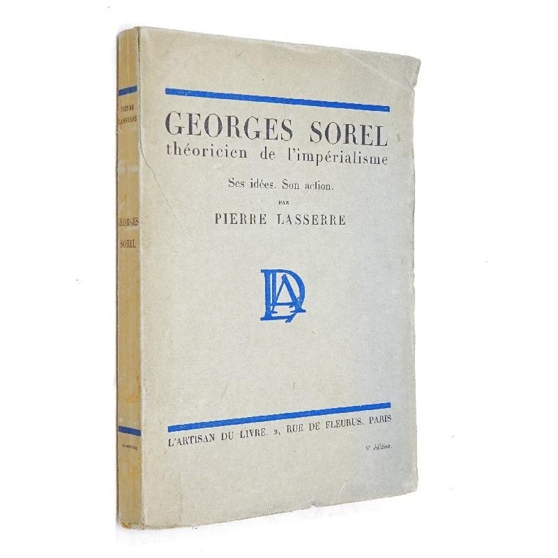 Georges Sorel, théoricien de l'impérialisme : ses idées, son action