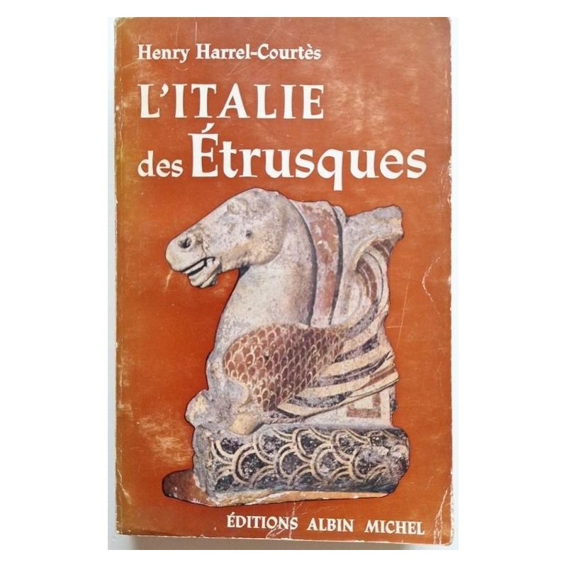 L'Italie des Étrusques : promenades au pays des ombres