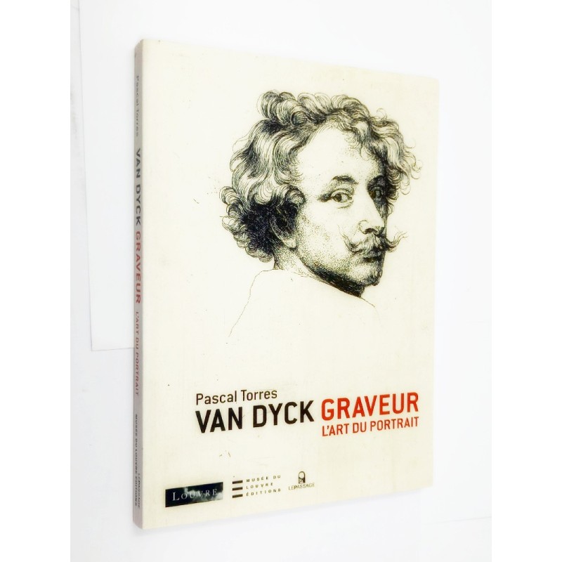 Van Dyck graveur : l'art du portrait : exposition, Paris, Musée du ...