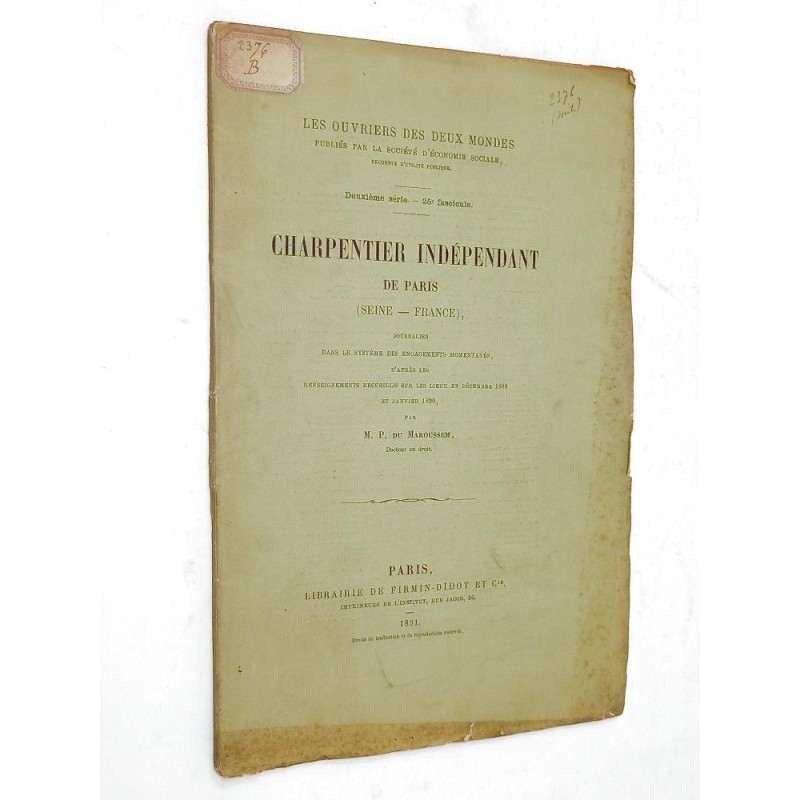 Charpentier indépendant de Paris (Seine, France) : journalier, dans le ...