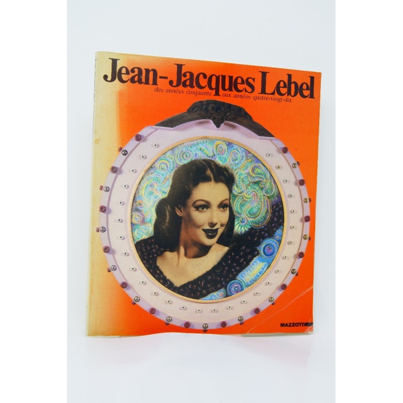 Jean-Jacques Lebel des années cinquante aux années quatre-vingt-dix