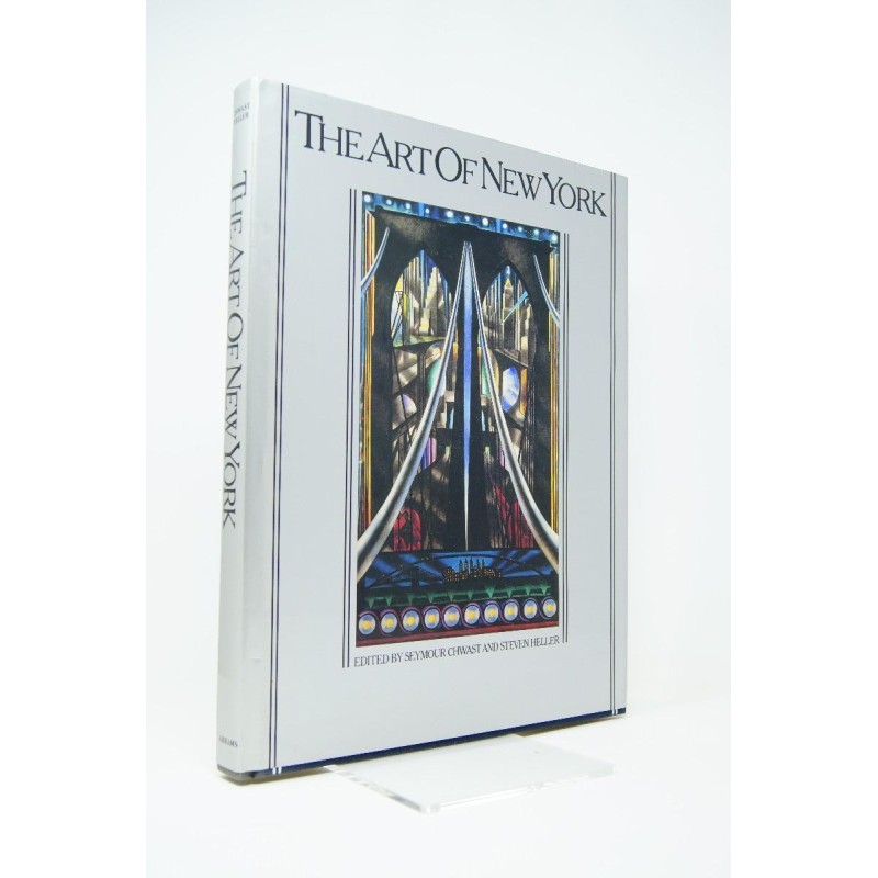The art of New York / edited and compiled by Seymour Chwast and Steven ...