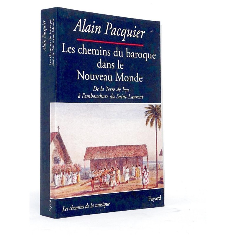 Les chemins du baroque dans le Nouveau monde