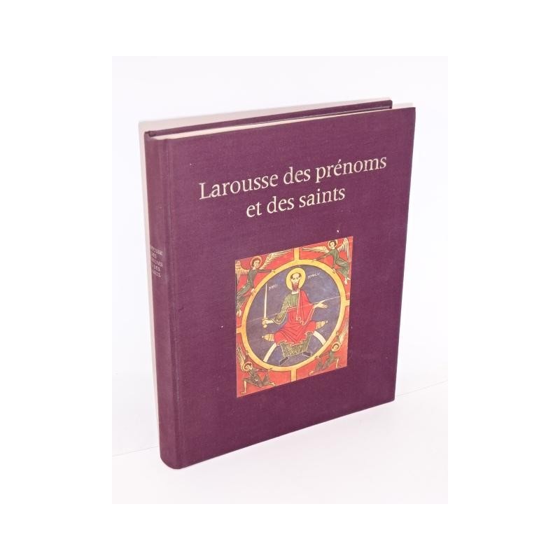 Larousse des prénoms et des saints
