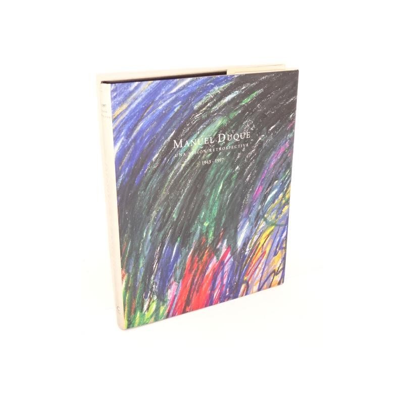 Manuel DUQUE. Una vision retrospectiva 1943-1997