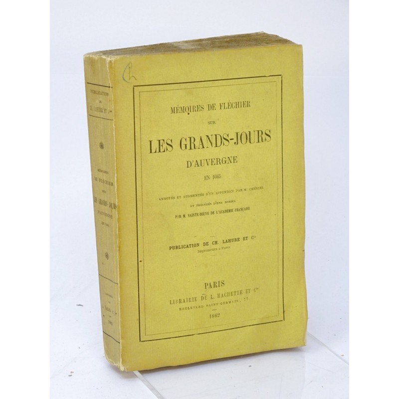 Mémoires de Fléchier sur les grands jours d'Auvergne en 1665 / annotés ...