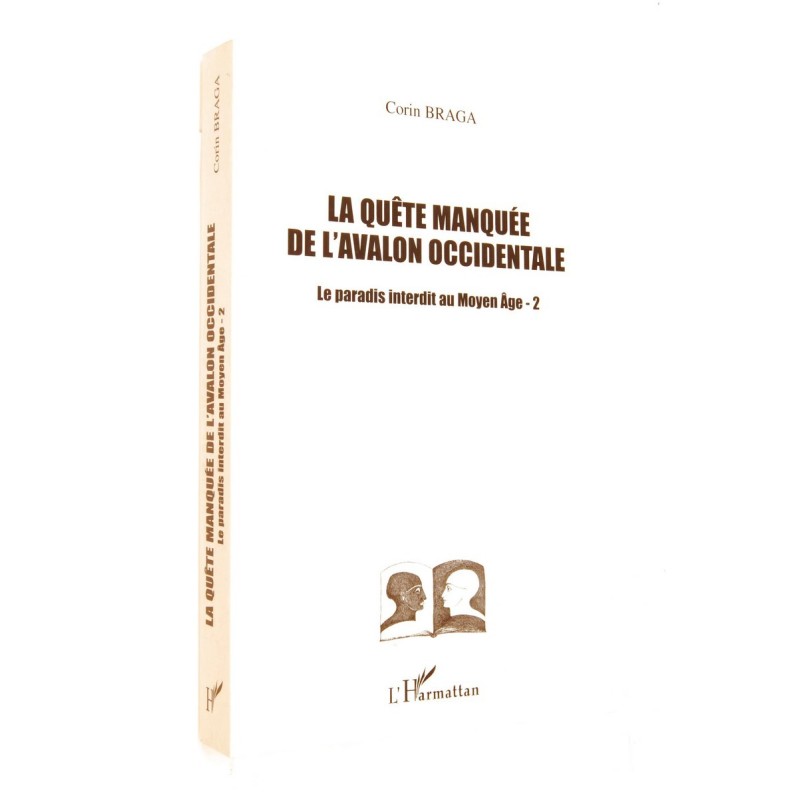 La quête manquée de l'Avalon occidentale / Corin Braga