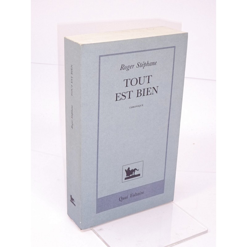 Tout est bien : chronique