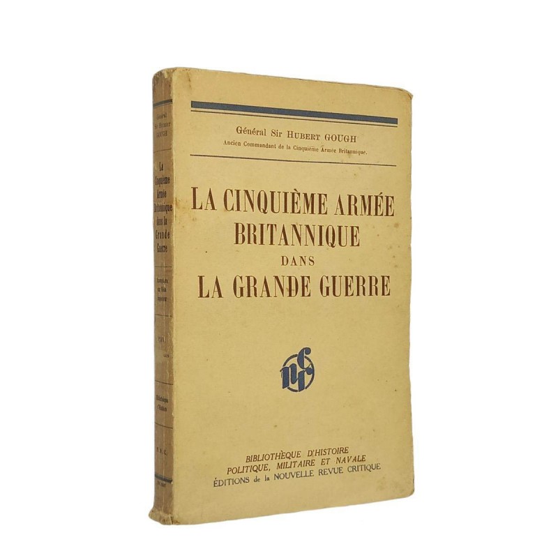 La Cinquième armée britannique dans la grande guerre (The Fifth Army ...