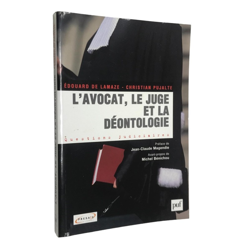 L'avocat, le juge et la déontologie