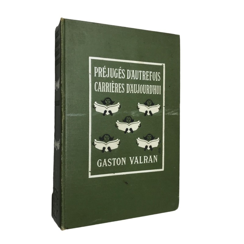 Préjugés d'autrefois et carrières d'aujourd'hui