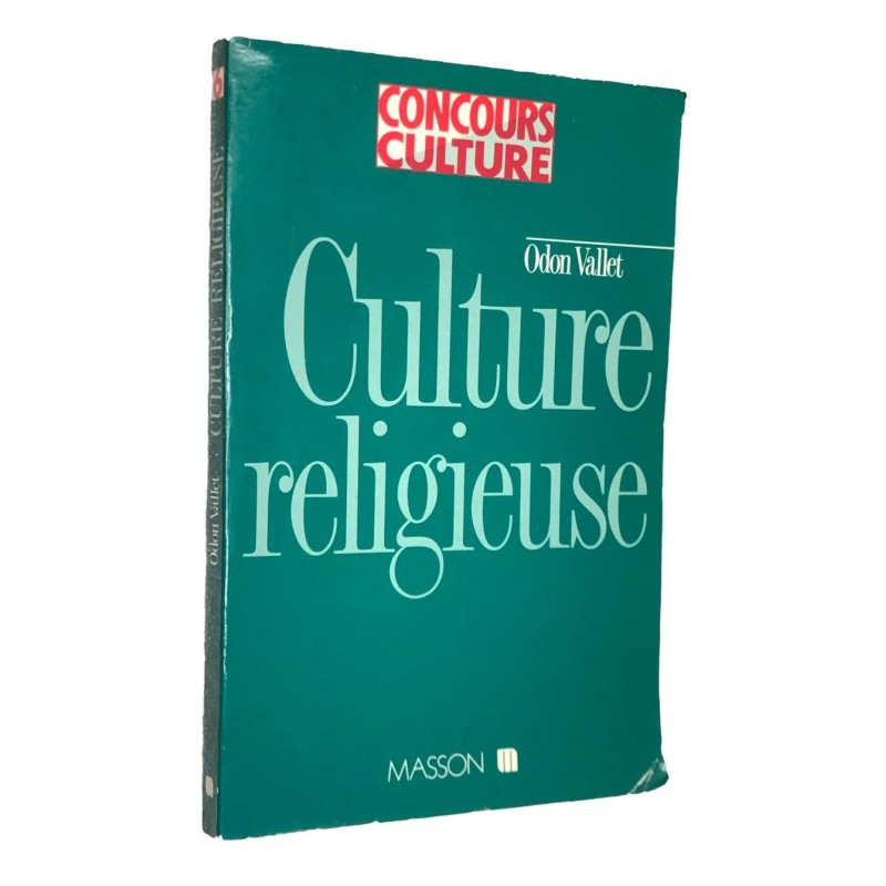 Culture religieuse : patrimoines spirituels, fonctions des croyances ...